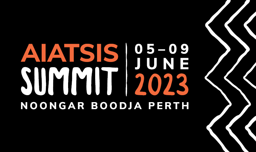 2023 AIATSIS Summit registration | AIATSIS corporate website