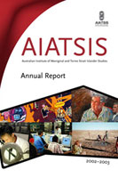 AIATSIS Annual Report 2003-2004 | AIATSIS corporate website