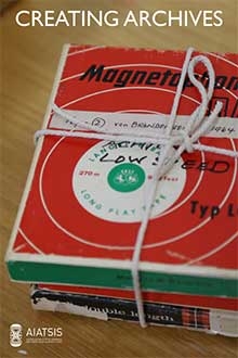 Creating Archives | AIATSIS corporate website