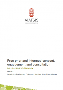 Free prior and informed consent, engagement and consultation An ...