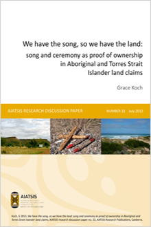 We have the song, so we have the land: song and ceremony as proof of ...